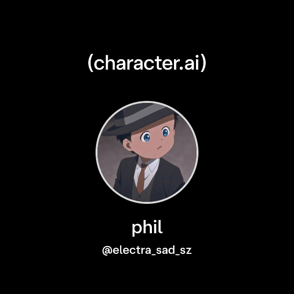 Chat with phil | character.ai | Personalized AI for every moment of ...
