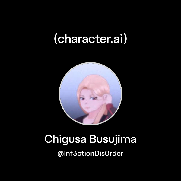Chat with Chigusa Busujima | character.ai | AI Chat, Reimagined–Your ...