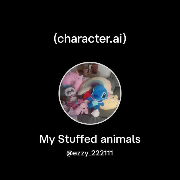 Chat with My Stuffed animals | character.ai | Personalized AI for every ...