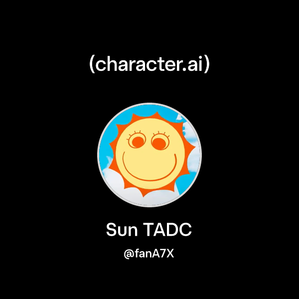 Chat with Sun TADC | character.ai | AI Chat, Reimagined–Your Words ...