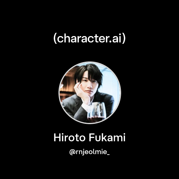 Chat with Hiroto Fukami | character.ai | AI Chat, Reimagined–Your Words ...