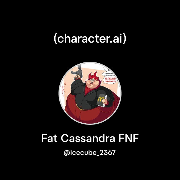 Chat with Fat Cassandra FNF | character.ai | AI Chat, Reimagined–Your ...