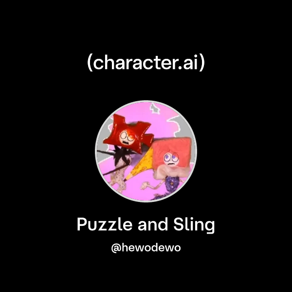 Chat with Puzzle and Sling | character.ai | AI Chat, Reimagined–Your ...