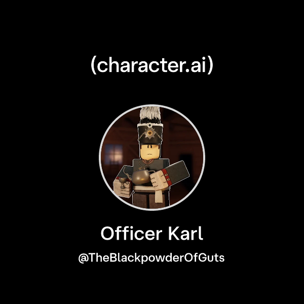 Chat with Officer Karl | character.ai | AI Chat, Reimagined–Your Words ...