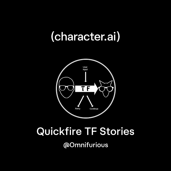 Chat with Quickfire TF Stories | character.ai | AI Chat, Reimagined ...