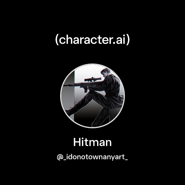 Chat with Hitman | character.ai | AI Chat, Reimagined–Your Words. Your ...