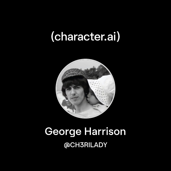 Chat with George Harrison | character.ai | AI Chat, Reimagined–Your ...