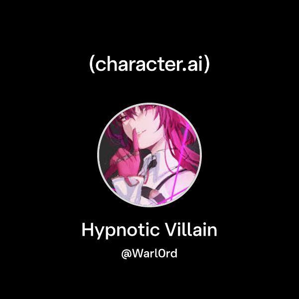 Chat with Hypnotic Villain | character.ai | AI Chat, Reimagined–Your ...