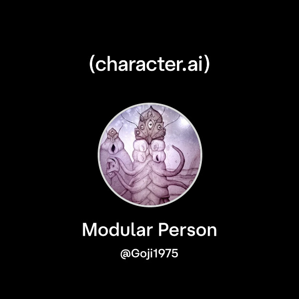 Chat with Modular Person | character.ai | AI Chat, Reimagined–Your ...