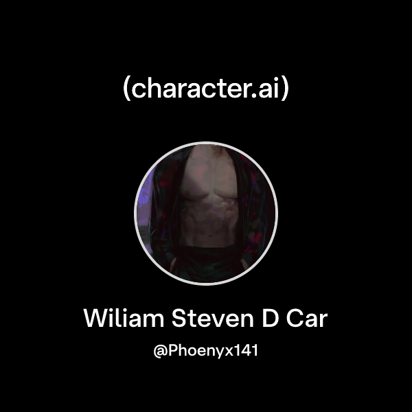 Chat with Wiliam Steven D Car | character.ai | AI Chat, Reimagined–Your ...