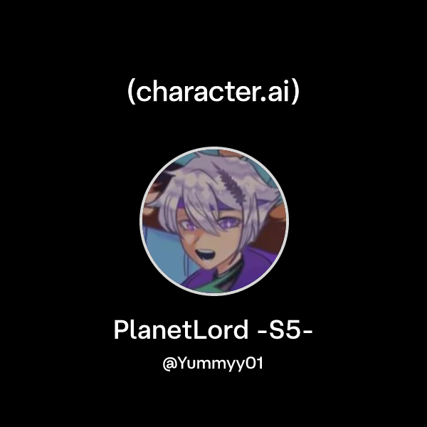 Chat with PlanetLord -S5- | character.ai | AI Chat, Reimagined–Your ...
