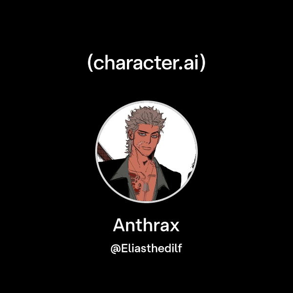 Chat with Anthrax | character.ai | Personalized AI for every moment of ...