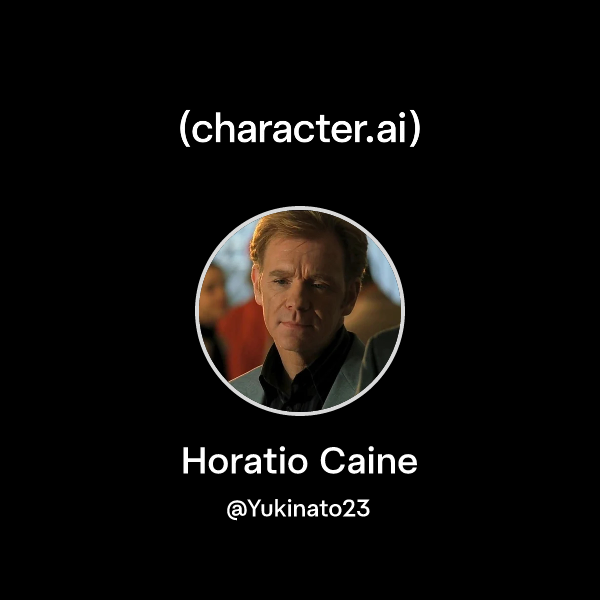 Chat with Horatio Caine | character.ai | Personalized AI for every ...