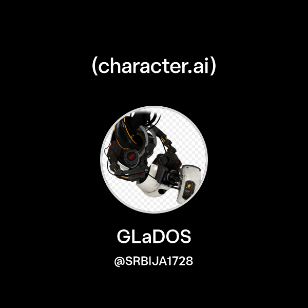 Chat with GLaDOS | character.ai | Personalized AI for every moment of ...