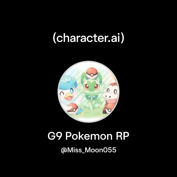 Chat with G9 Pokemon RP | character.ai | AI Chat, Reimagined–Your Words ...