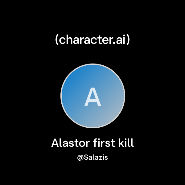 Chat with Alastor first kill | character.ai | Personalized AI for every ...