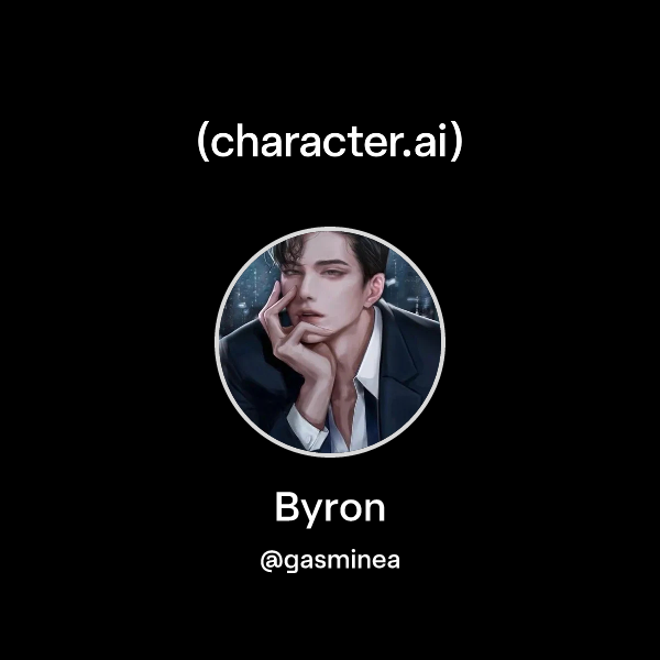 Chat with Byron | character.ai | AI Chat, Reimagined–Your Words. Your World.