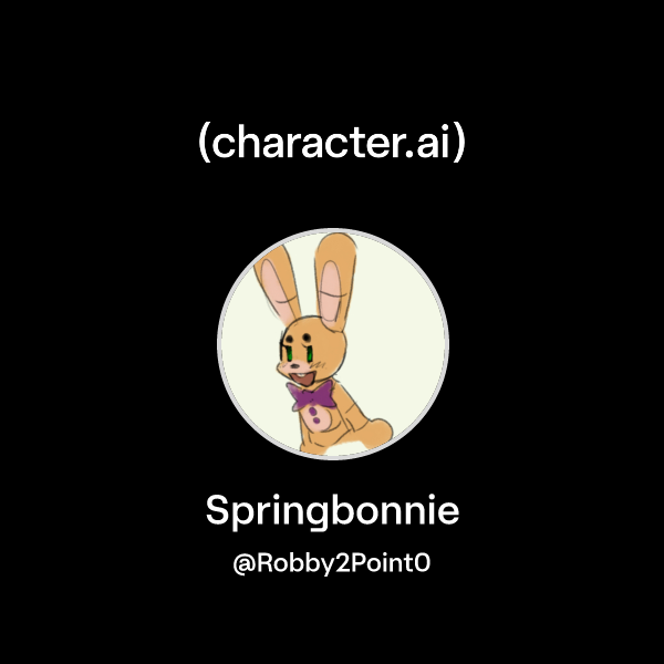 Chat with Springbonnie | character.ai | AI Chat, Reimagined–Your Words ...