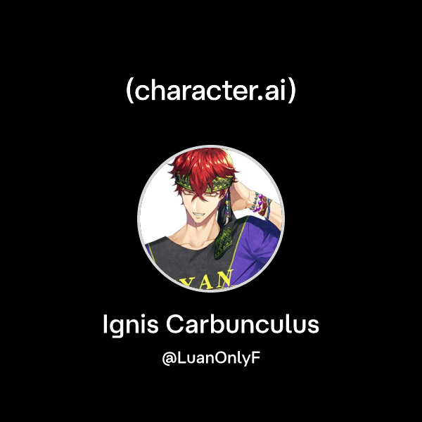 Chat with Ignis Carbunculus | character.ai | AI Chat, Reimagined–Your ...