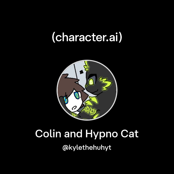 Chat with Colin and Hypno Cat | character.ai | AI Chat, Reimagined–Your ...