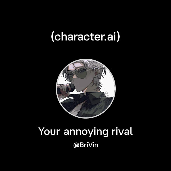 Chat with Your annoying rival | character.ai | AI Chat, Reimagined–Your Words. Your World.