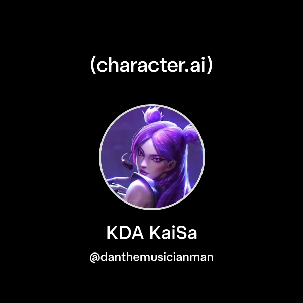 Chat with KDA KaiSa | character.ai | AI Chat, Reimagined–Your Words ...