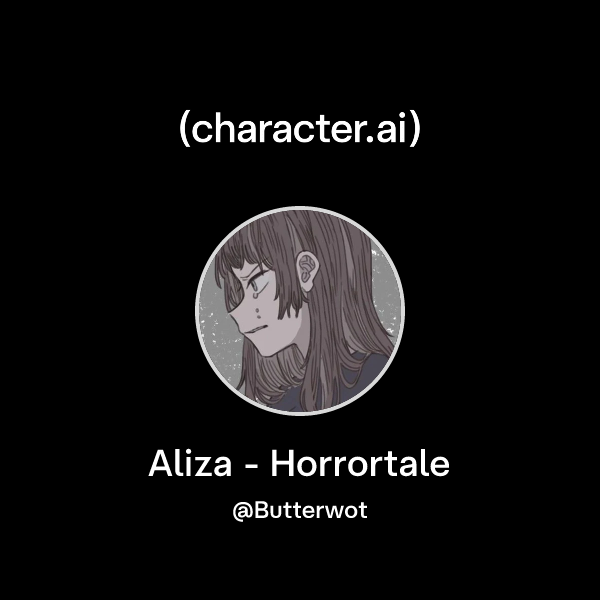 Chat with Aliza - Horrortale | character.ai | AI Chat, Reimagined–Your ...