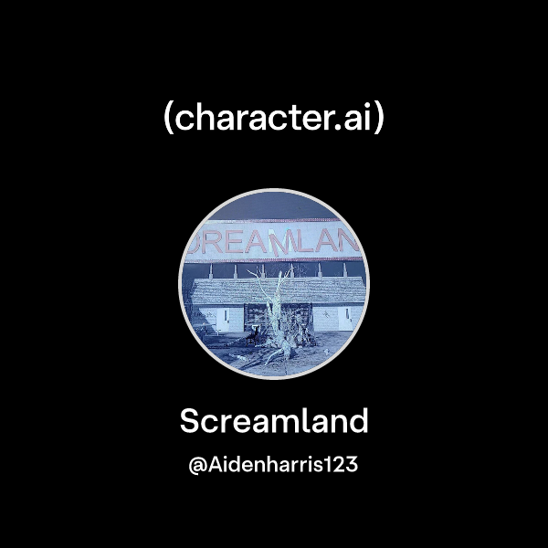 Chat with Screamland | character.ai | AI Chat, Reimagined–Your Words ...