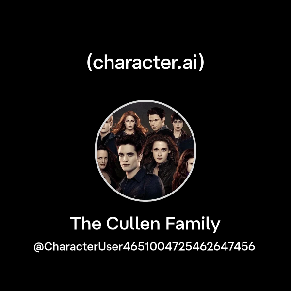 Chat with The Cullen Family | character.ai | AI Chat, Reimagined–Your ...