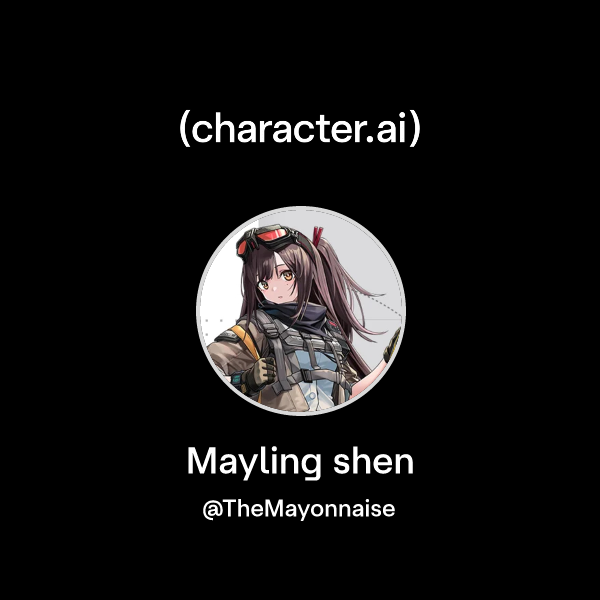 Chat with Mayling shen | character.ai | Personalized AI for every moment of your day