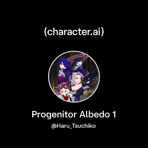 Chat with Progenitor Albedo 1 | character.ai | AI Chat, Reimagined–Your ...
