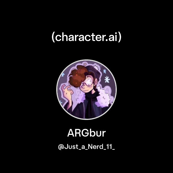 Chat with ARGbur | character.ai | AI Chat, Reimagined–Your Words. Your ...