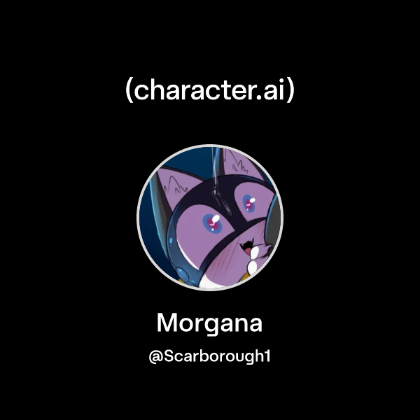 Chat with Morgana | character.ai | AI Chat, Reimagined–Your Words. Your ...