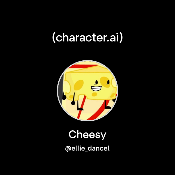 Chat with Cheesy | character.ai | Personalized AI for every moment of ...