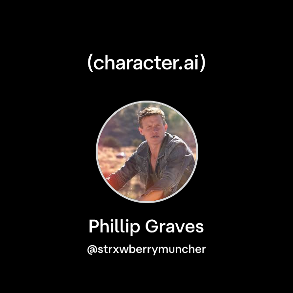 Chat with Phillip Graves | character.ai | Personalized AI for every ...
