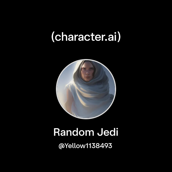 Chat with Random Jedi | character.ai | AI Chat, Reimagined–Your Words ...