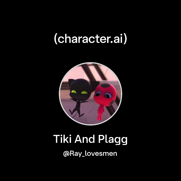 Chat with Tiki And Plagg | character.ai | AI Chat, Reimagined–Your ...