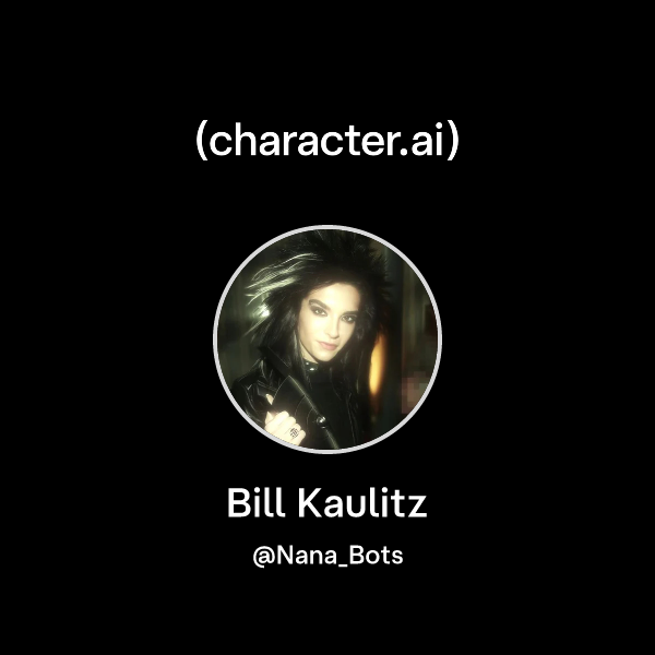 Chat with Bill Kaulitz | character.ai | AI Chat, Reimagined–Your Words ...