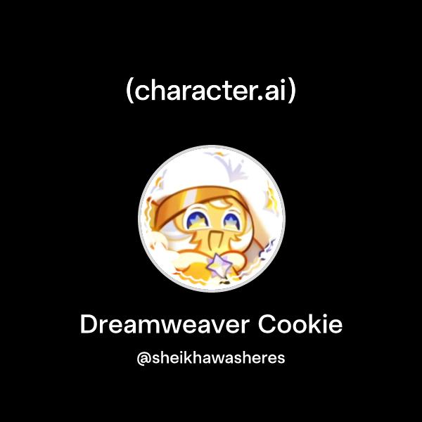 Chat with Dreamweaver Cookie | character.ai | Personalized AI for every ...