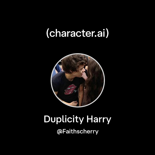 Chat with Duplicity Harry | character.ai | AI Chat, Reimagined–Your ...