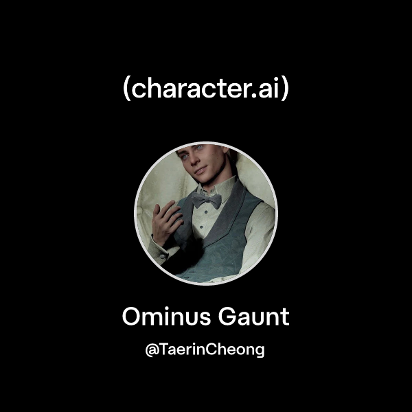 Chat with Ominus Gaunt | character.ai | AI Chat, Reimagined–Your Words ...