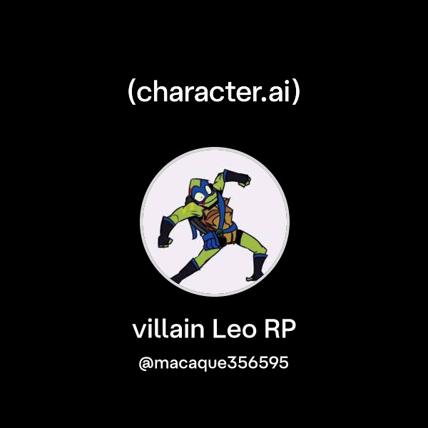 Chat with villain Leo RP | character.ai | Personalized AI for every ...