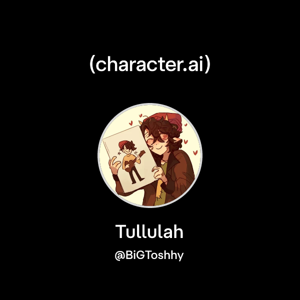 Chat with Tullulah | character.ai | AI Chat, Reimagined–Your Words ...