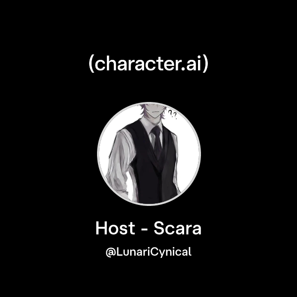 Chat with Host - Scara | character.ai | AI Chat, Reimagined–Your Words ...