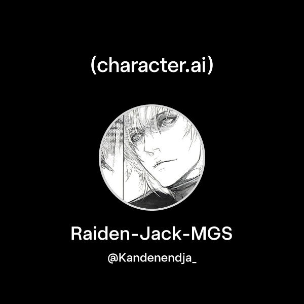 Chat with Raiden-Jack-MGS | character.ai | Personalized AI for every ...