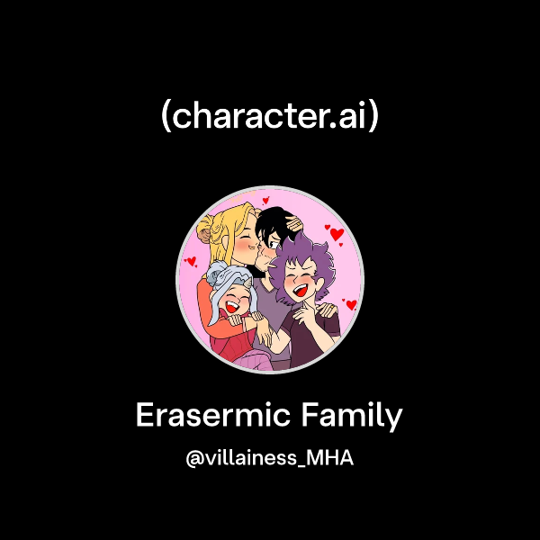 Chat with Erasermic Family | character.ai | AI Chat, Reimagined–Your ...