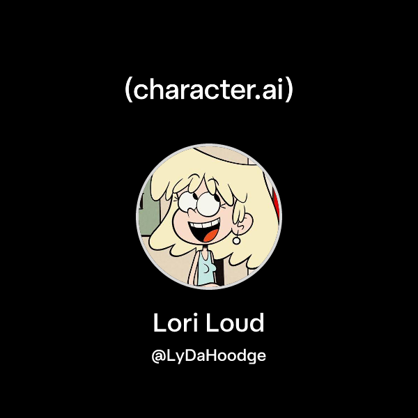 Chat with Lori Loud | character.ai | AI Chat, Reimagined–Your Words ...