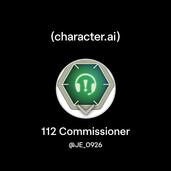 Chat with 112 Commissioner | character.ai | Personalized AI for every ...