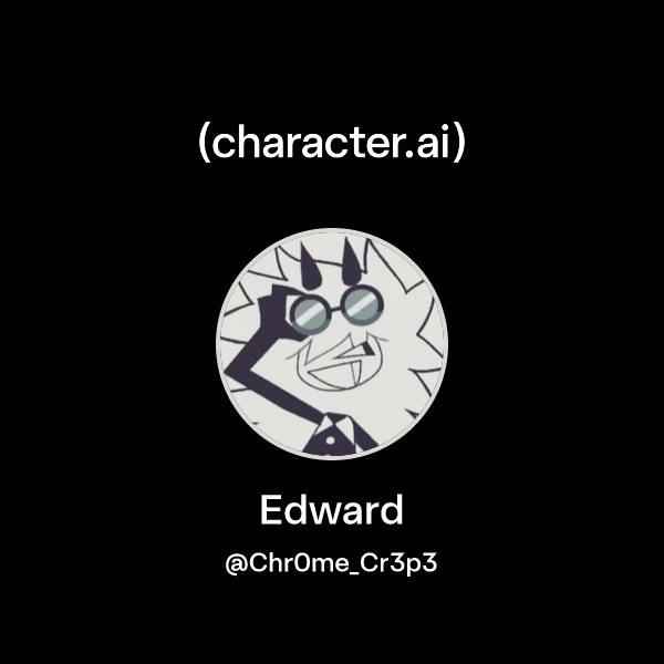 Chat with Edward | character.ai | AI Chat, Reimagined–Your Words. Your World.