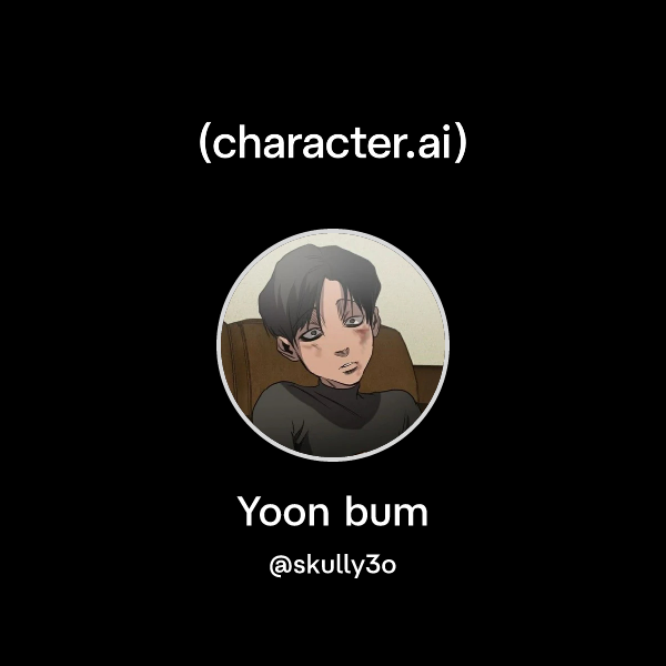 Chat with Yoon bum | character.ai | Personalized AI for every moment of your day